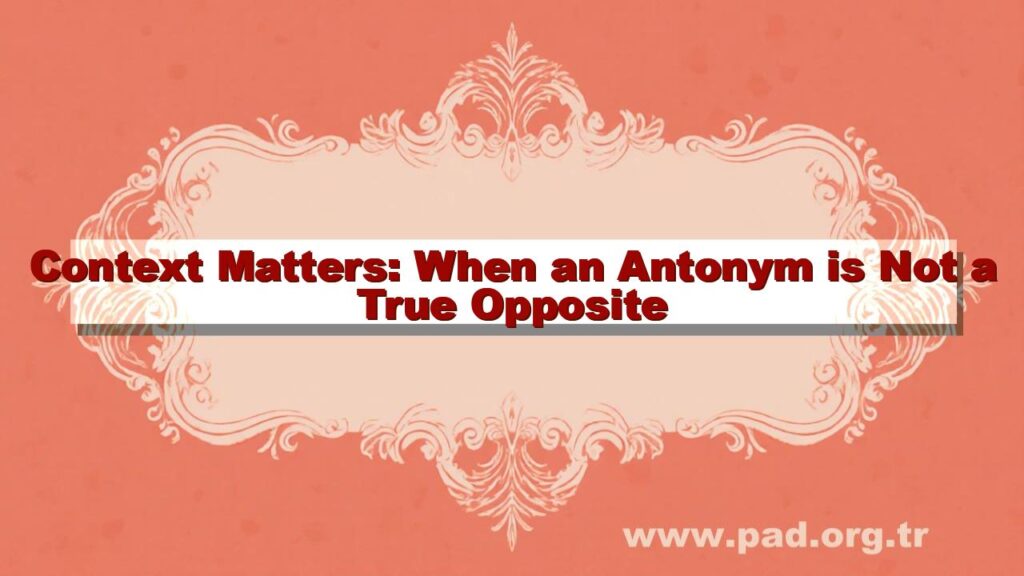 Antonym Dictionary Kategorisi - sozluk